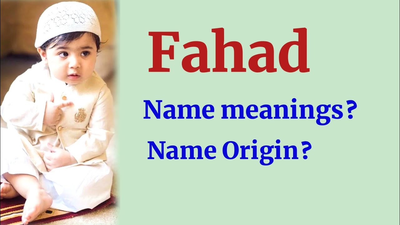 Fahad name meanings | What is the meanings of Fahad? | Arabic names for ...