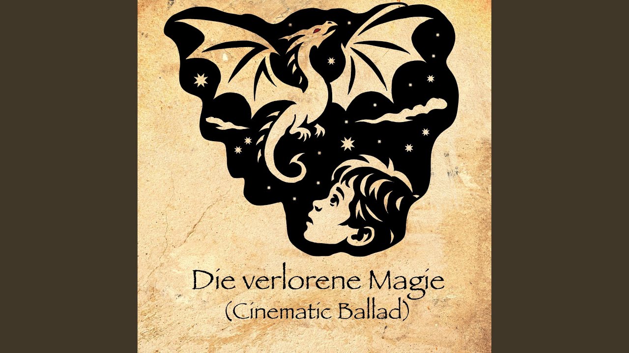 Die verlorene Magie (Cinematic Ballad) - YouTube