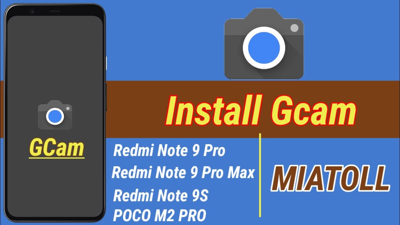 How To Install Gcam On Miatoll Devices | Redmi Note 9 Pro / Note 9 Pro ...