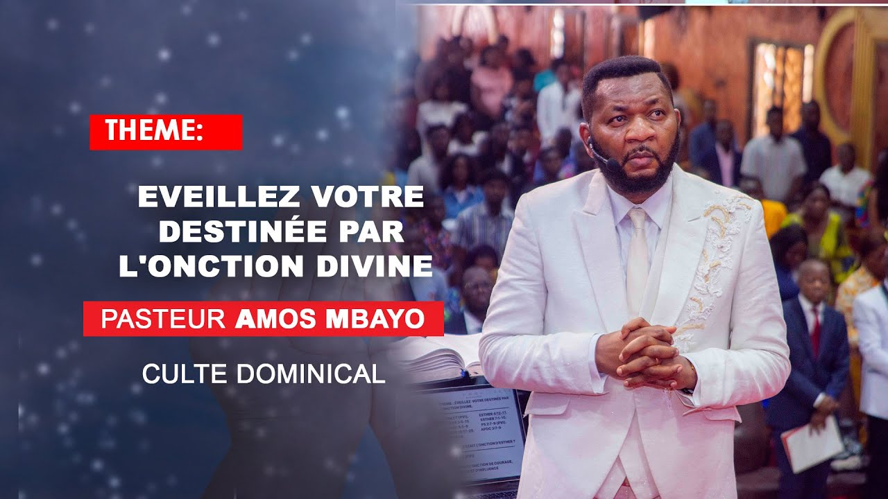 Eveillez votre destinée par l'onction divine BY PASTEUR AMOS MBAYO - YouTube