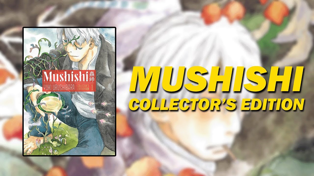 MUSHISHI COLLECTOR'S EDITION - Analisi di un'edizione ECCEZIONALE - YouTube