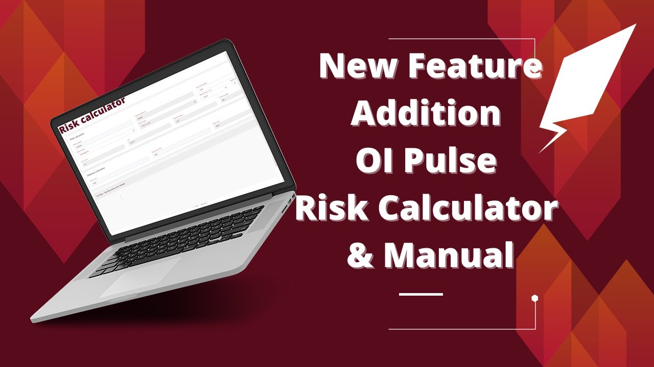 New Feature Addition OI Pulse Risk Calculator & Manual - YouTube