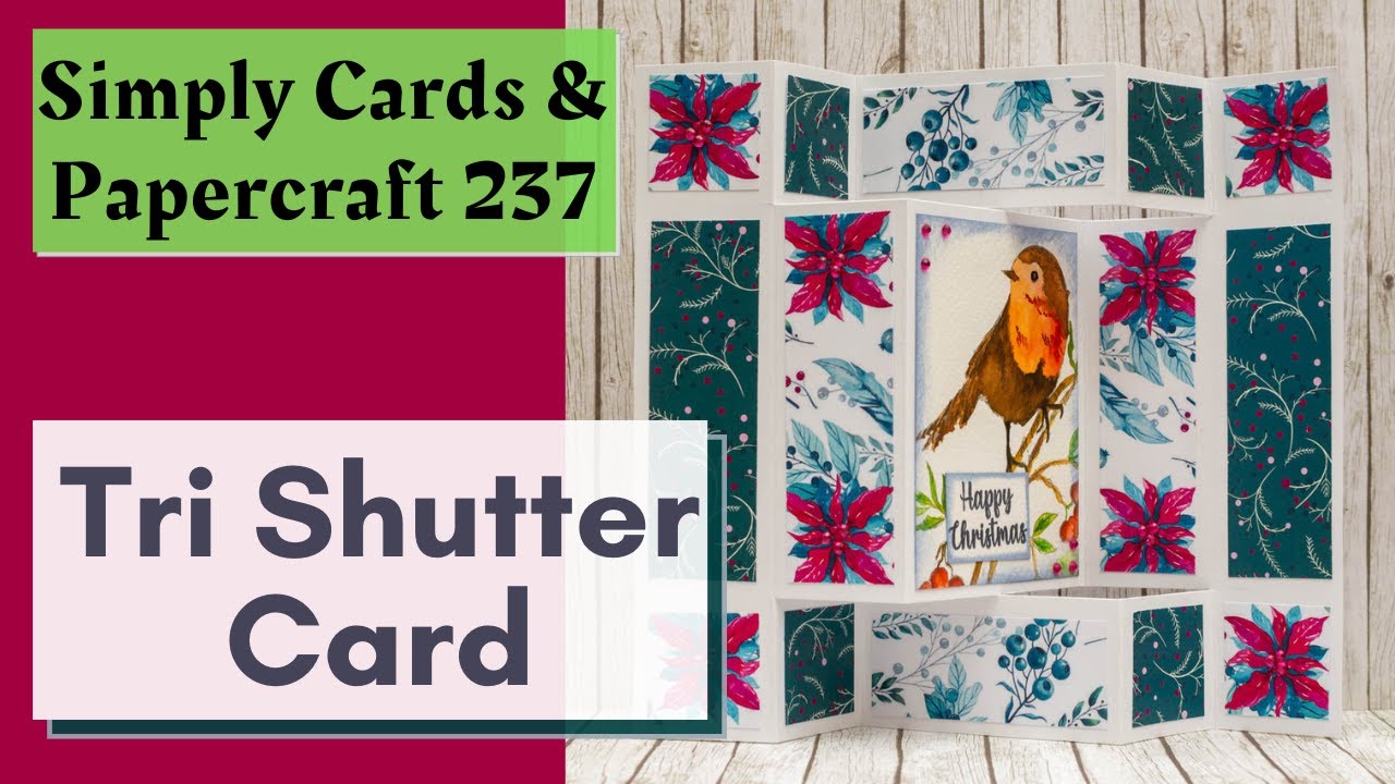 How To Make Tri Shutter Card with NO DIES Simply Cards & Papercraft 237 ...