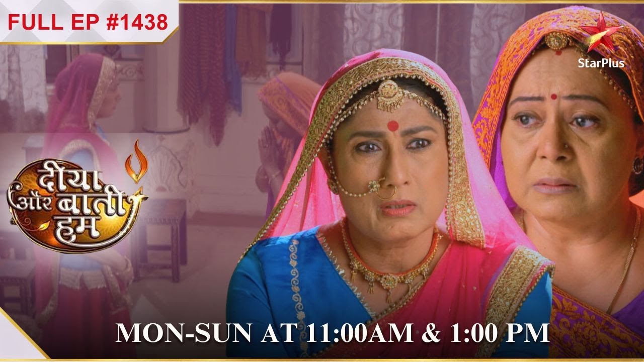 Bhabho ने मांगी Masa से माफ़ी! | Full Episode:1438 | Diya Aur Baati Hum ...