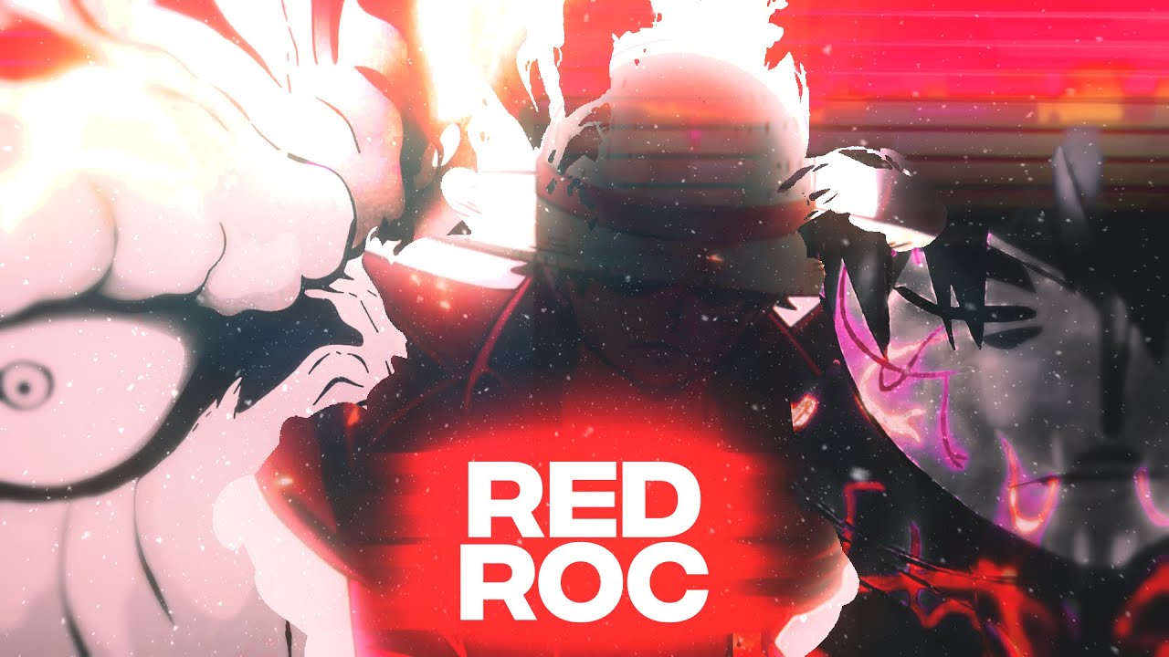 RED ROC ( Free PF ) - One Piece [AMV] 4k - YouTube