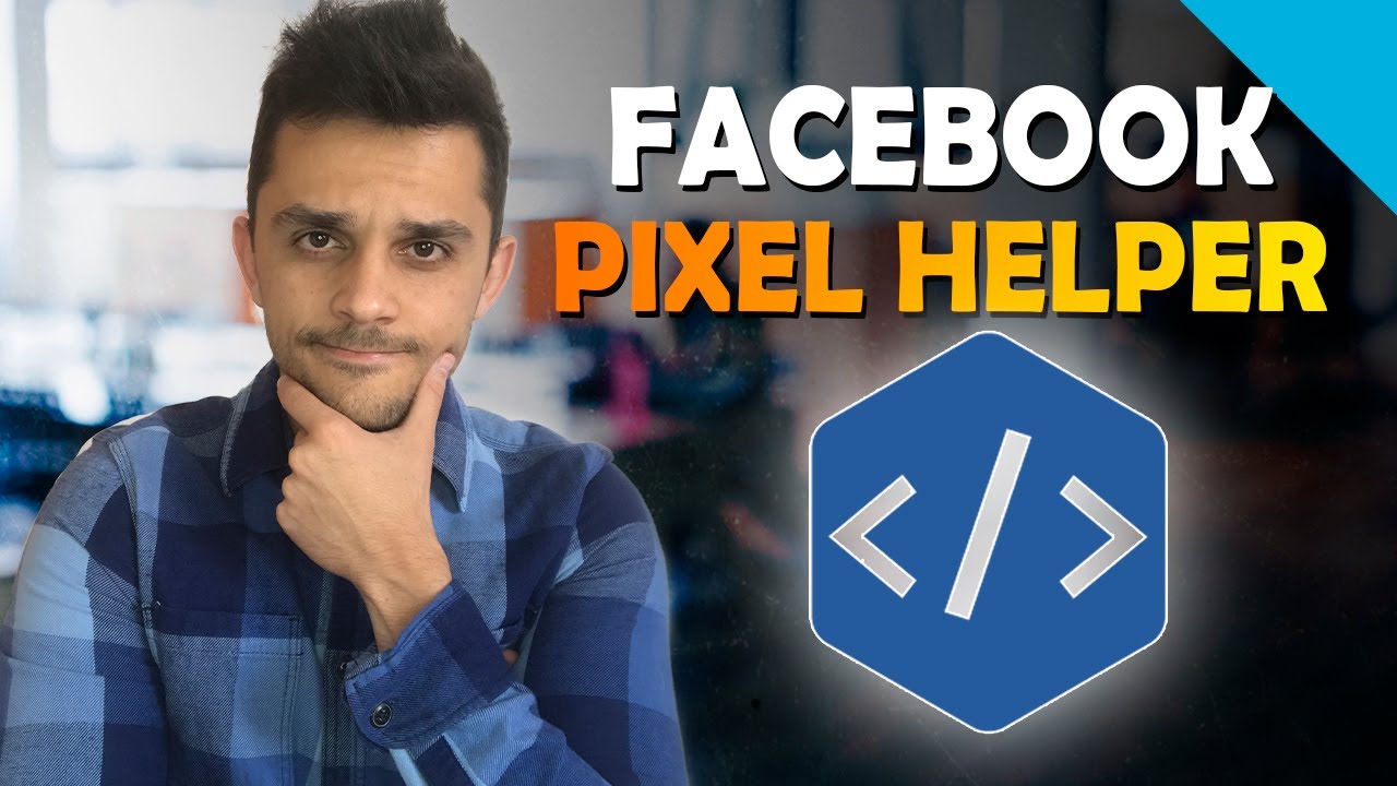 Por que usar o Facebook Pixel Helper? - YouTube
