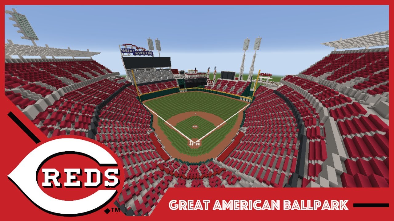 Minecraft Great American Ballpark- Home of the Cincinnati Reds ...