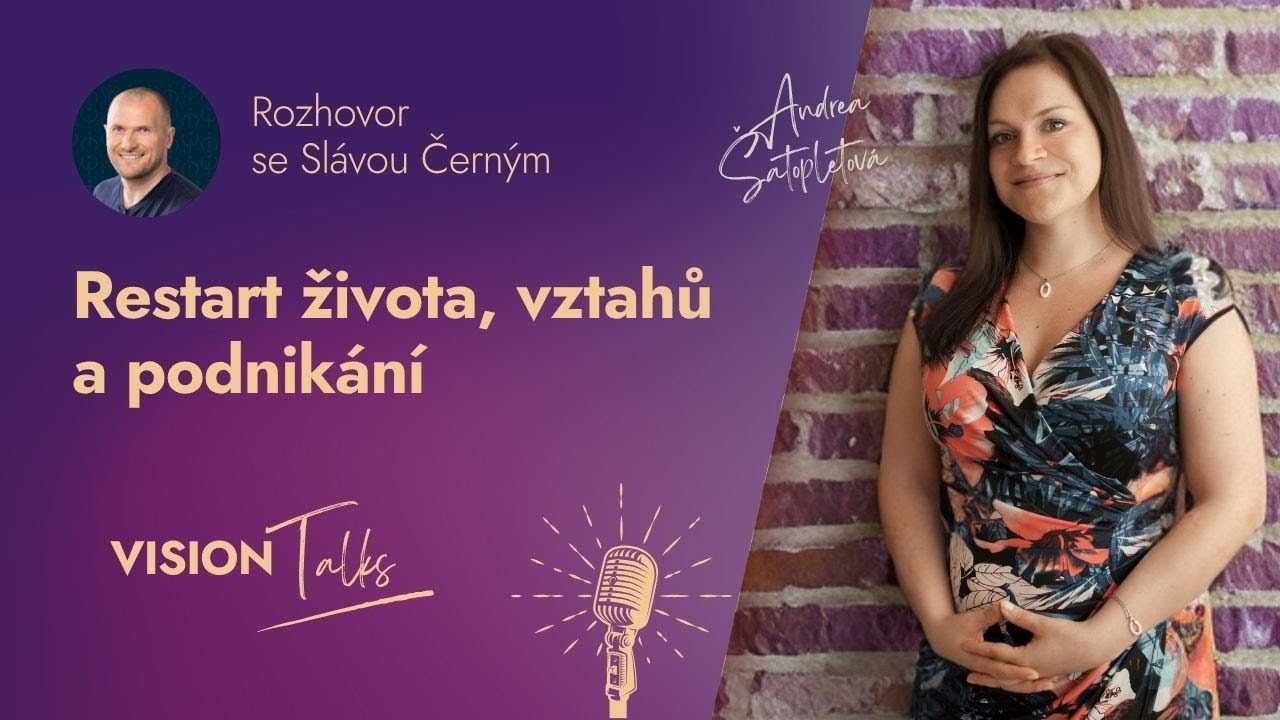 🎙️ VISION TALKS: Restart života, vztahů a podnikání - Sláva Černý - YouTube