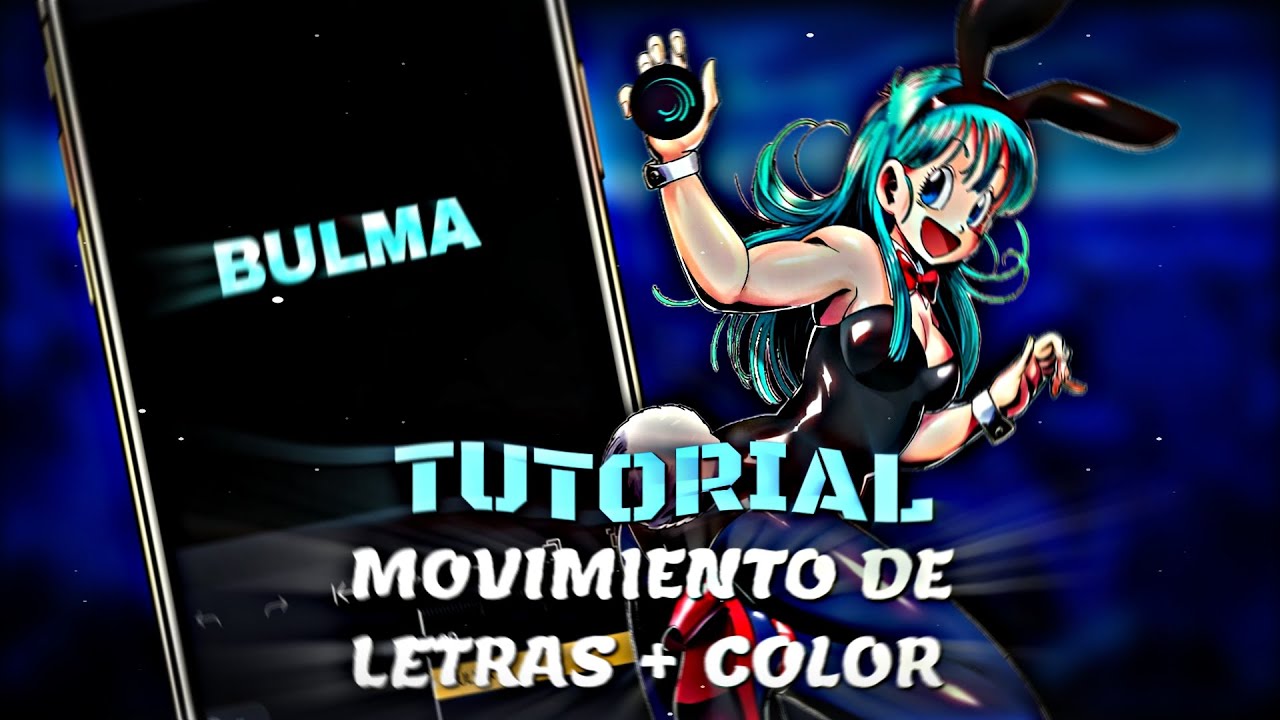 COMO HACER MOVIMIENTO DE LETRAS+COLOR🧐👍🏻 |TUTORIAL| BULMA 💙|| HOW TO ...