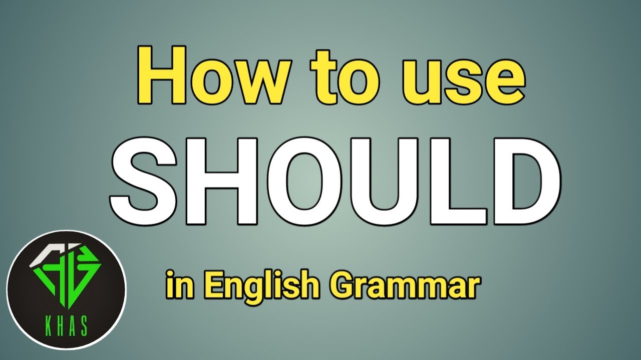 Tricks Of SHOULD In English How To Use Should In English Should Have tricks-of-should-in-english-how-to-use-should-in-english-should-have