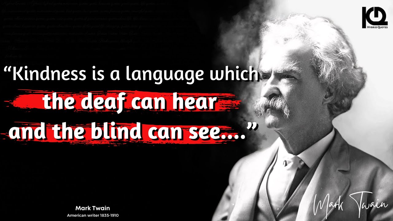 Kindness Quotes Mark Twain