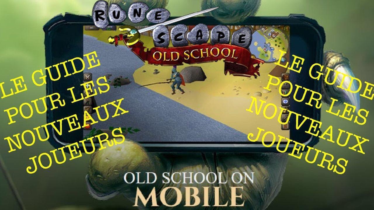 [OSRS] RUNESCAPE MOBILE- GUIDE POUR DÉBUTANT # 1 BIEN COMPRENDRE L ...