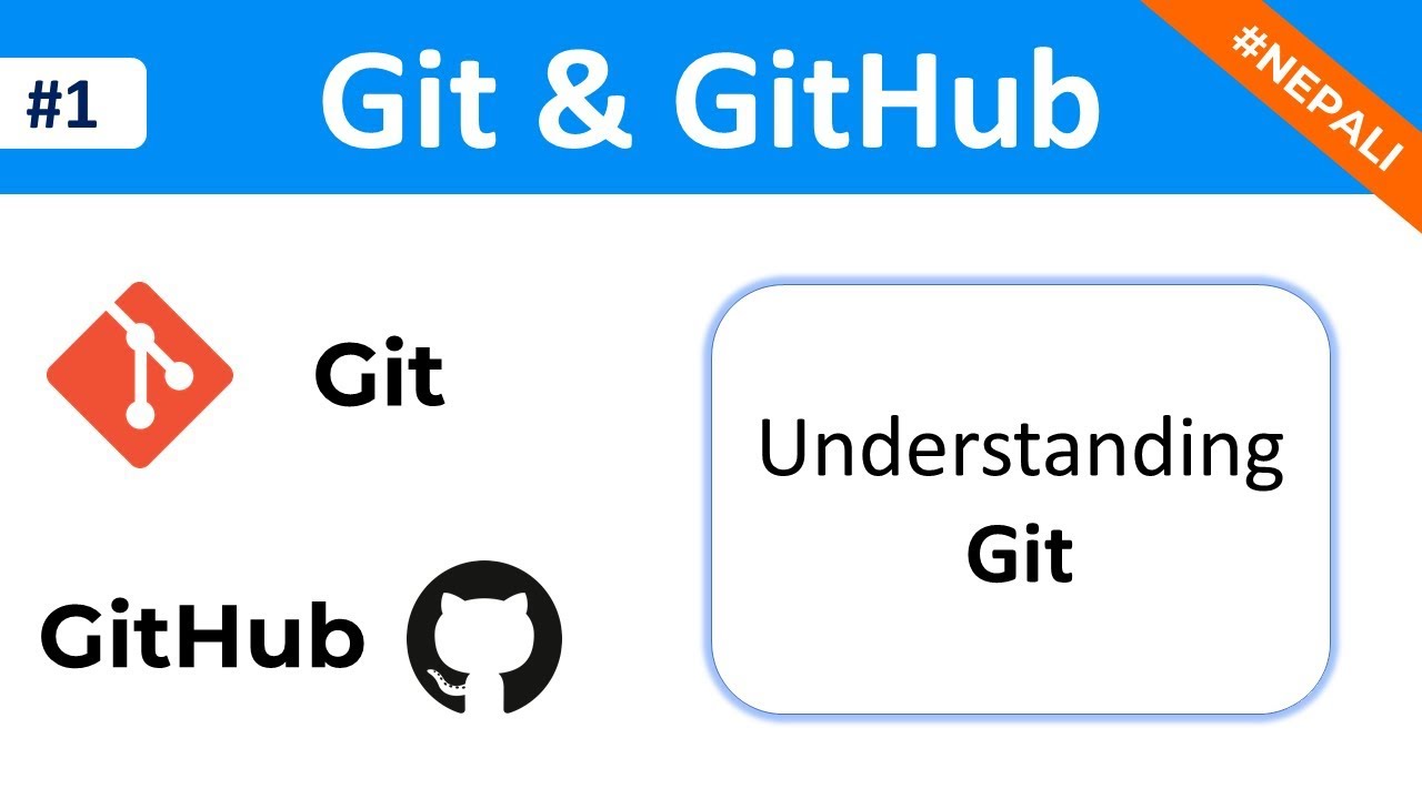 1 Introduction To Git And Github Git And Github Tutorial In Nepali Youtube 5675