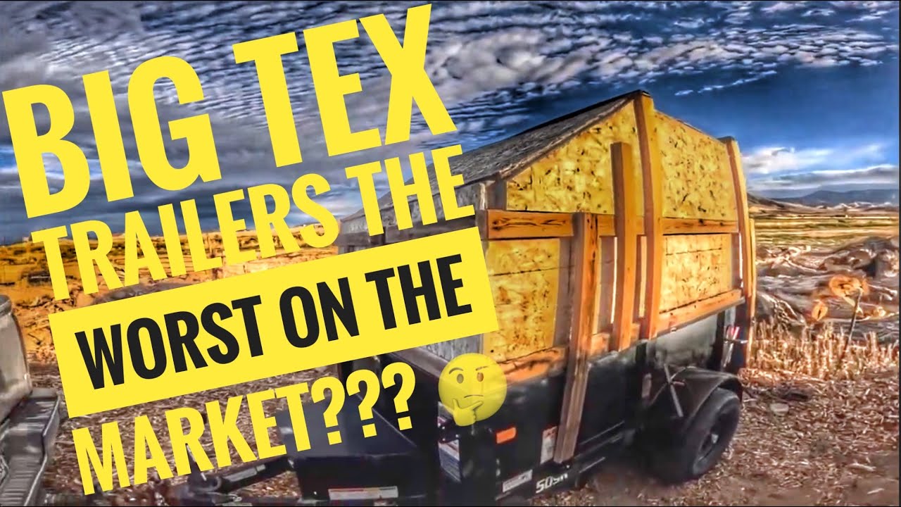 Big Tex Trailers the worst on the market??? 🤔 - YouTube