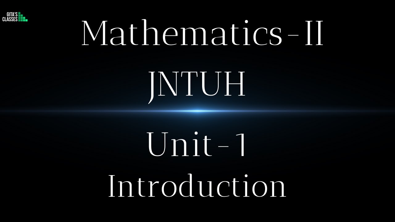 MATHEMATICS-II - (M-II) - UNIT-1-INTRODUCTION - ORDINARY DIFFERENTIAL ...