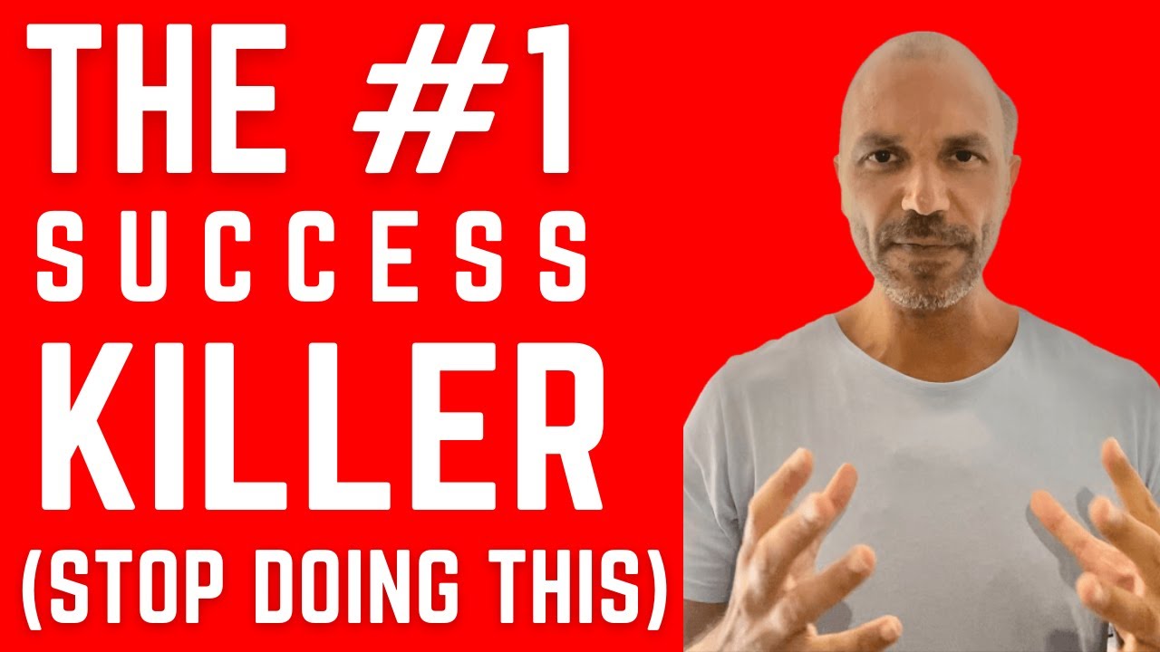 The #1 Success Killer (STOP Doing THIS) - YouTube