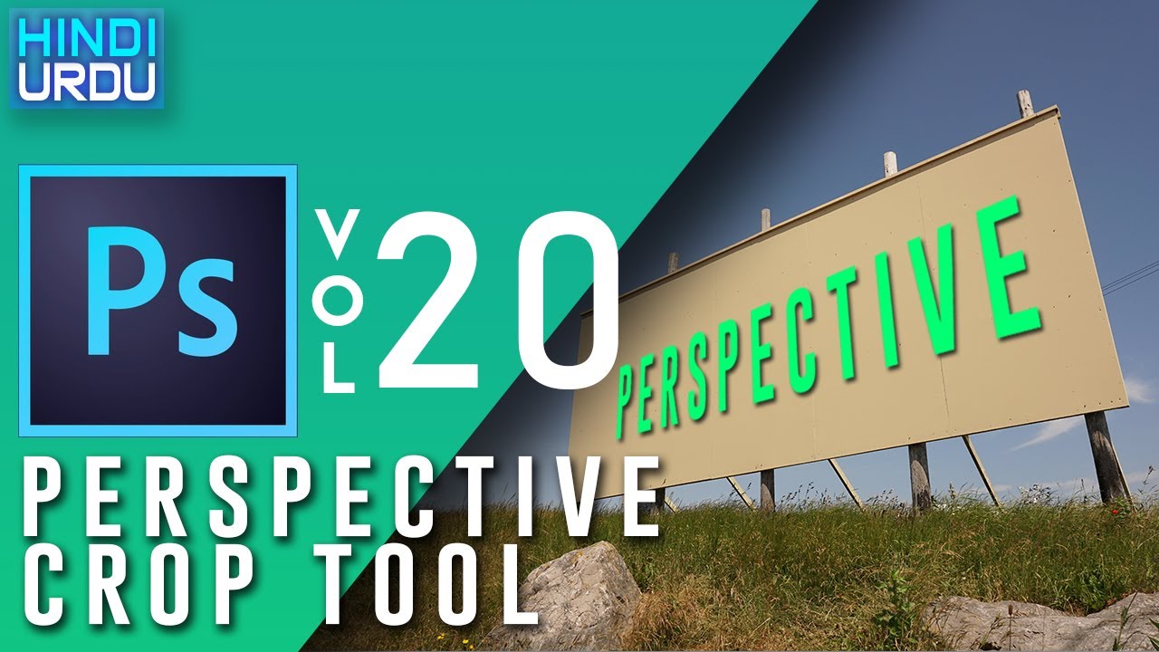 20 How To Use PERSPECTIVE CROP TOOL In PHOTOSHOP In Hindi Photoshop 20-how-to-use-perspective-crop-tool-in-photoshop-in-hindi-photoshop