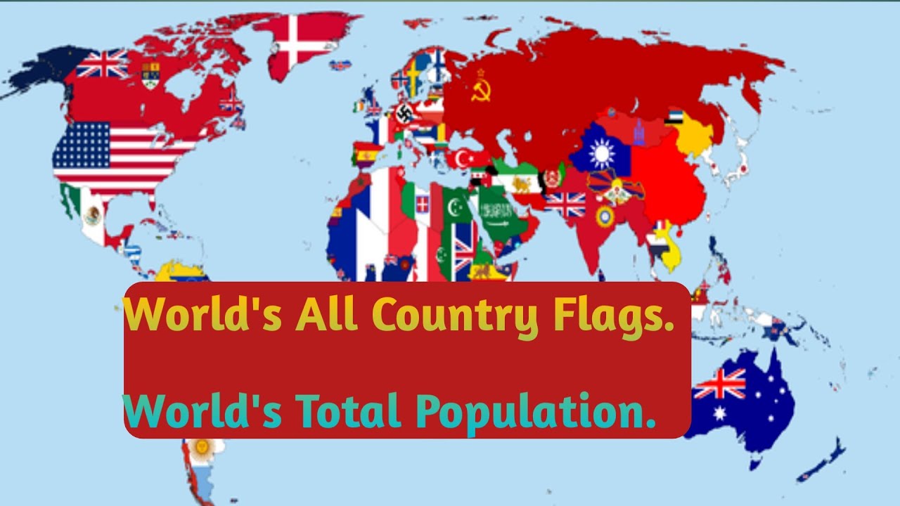 World All Country Flags & Total Population in 2021 বিশ্বের সকল দেশের ...