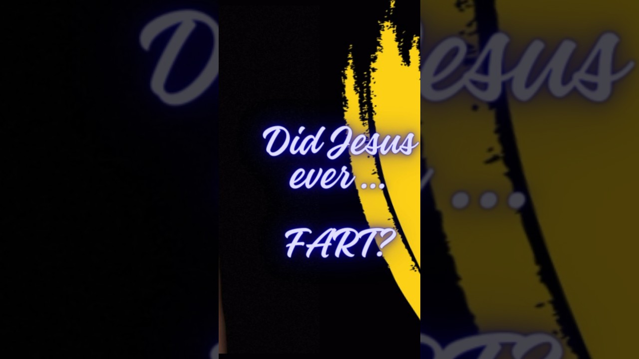 Did Jesus Fart?💨 #comedyshorts, #funnyshorts, #farts - YouTube