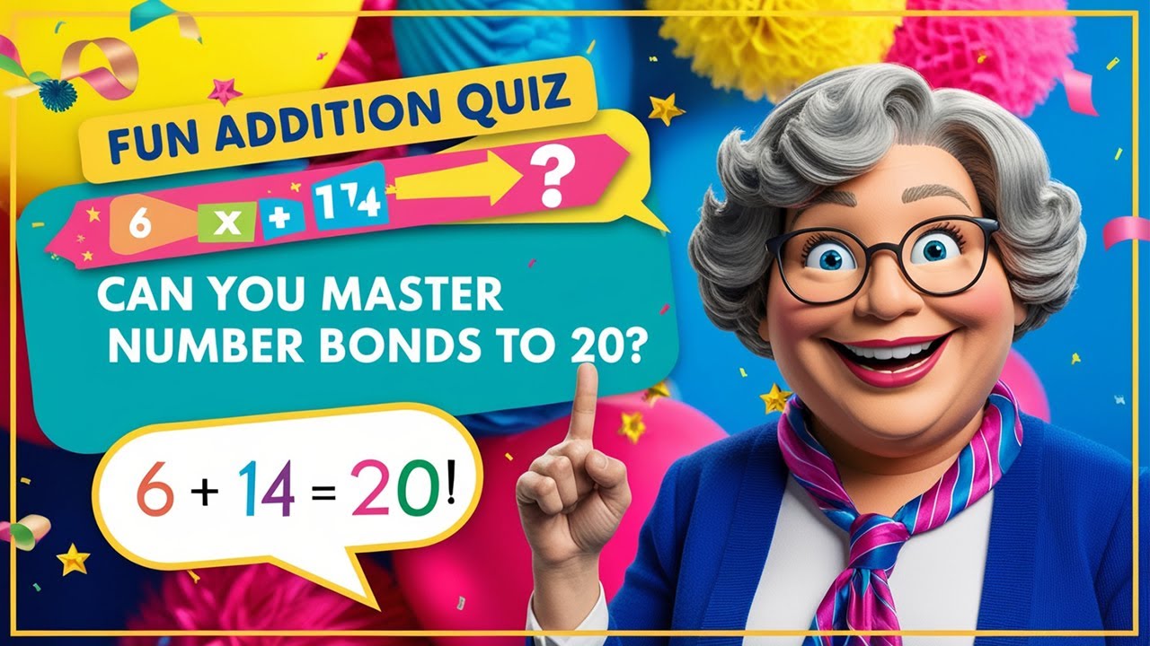 Let's Master Number Bonds to 20 (Part 3)! Fun Addition Quiz for Kids 🎉 ...