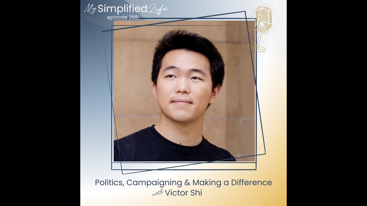 Politics, Campaigning and Making a Difference with Victor Shi - YouTube