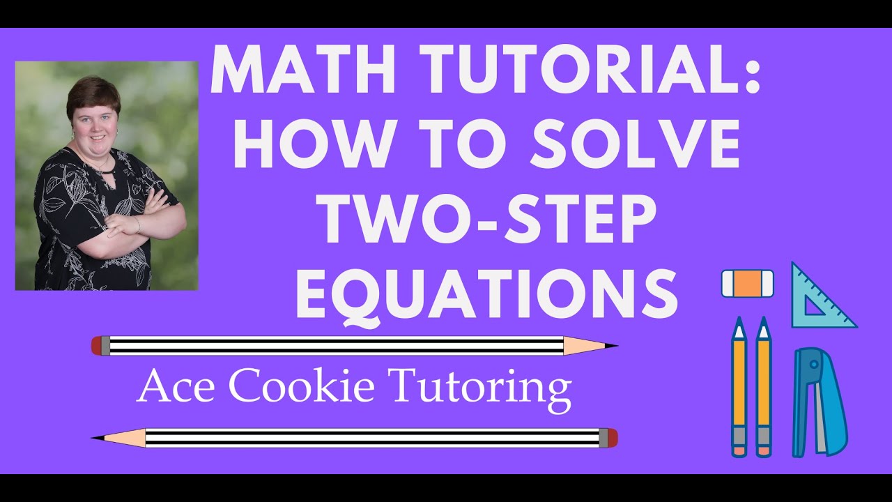 Tutoring How To Solve Two Step Equations YouTube tutoring-how-to-solve-two-step-equations-youtube