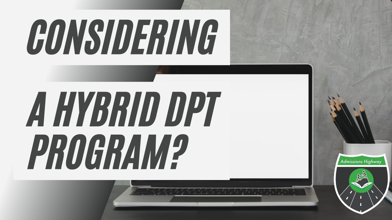 Don't Apply to a Hybrid DPT Program Until You Watch This!!! - YouTube