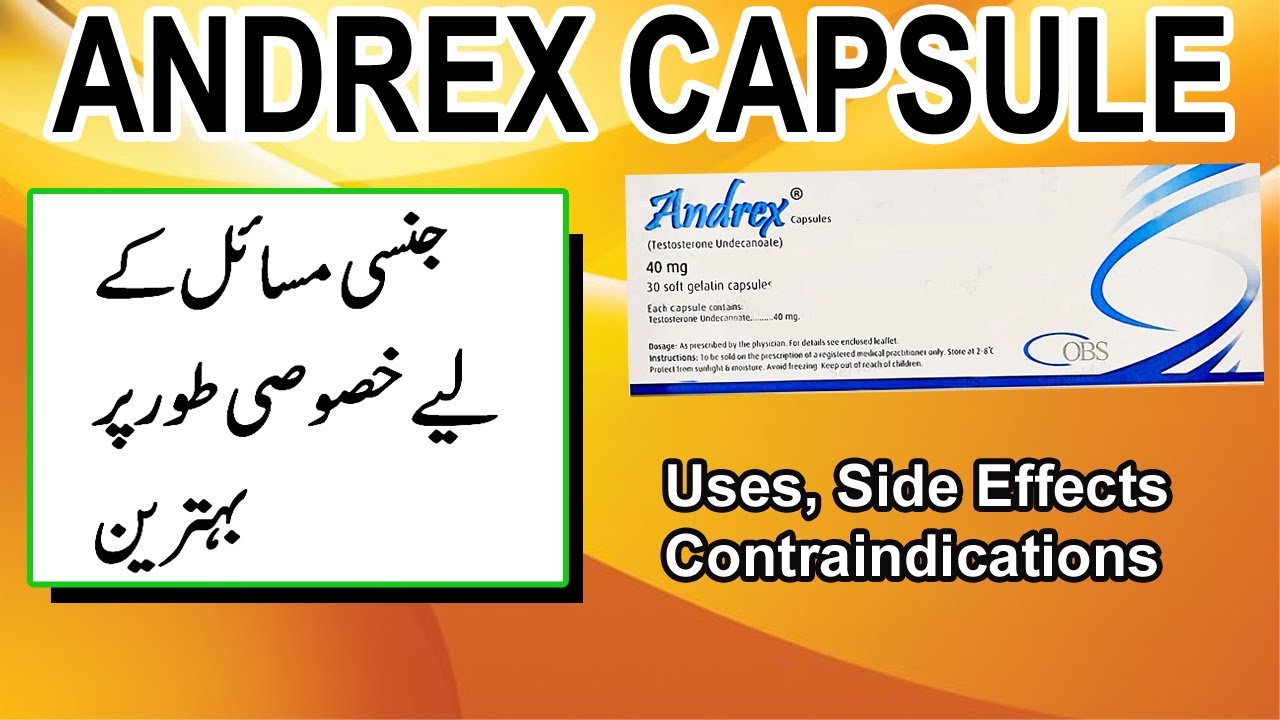 Andrex Capsule(Testosterone 40mg) uses in urdu | andrex side effects ...