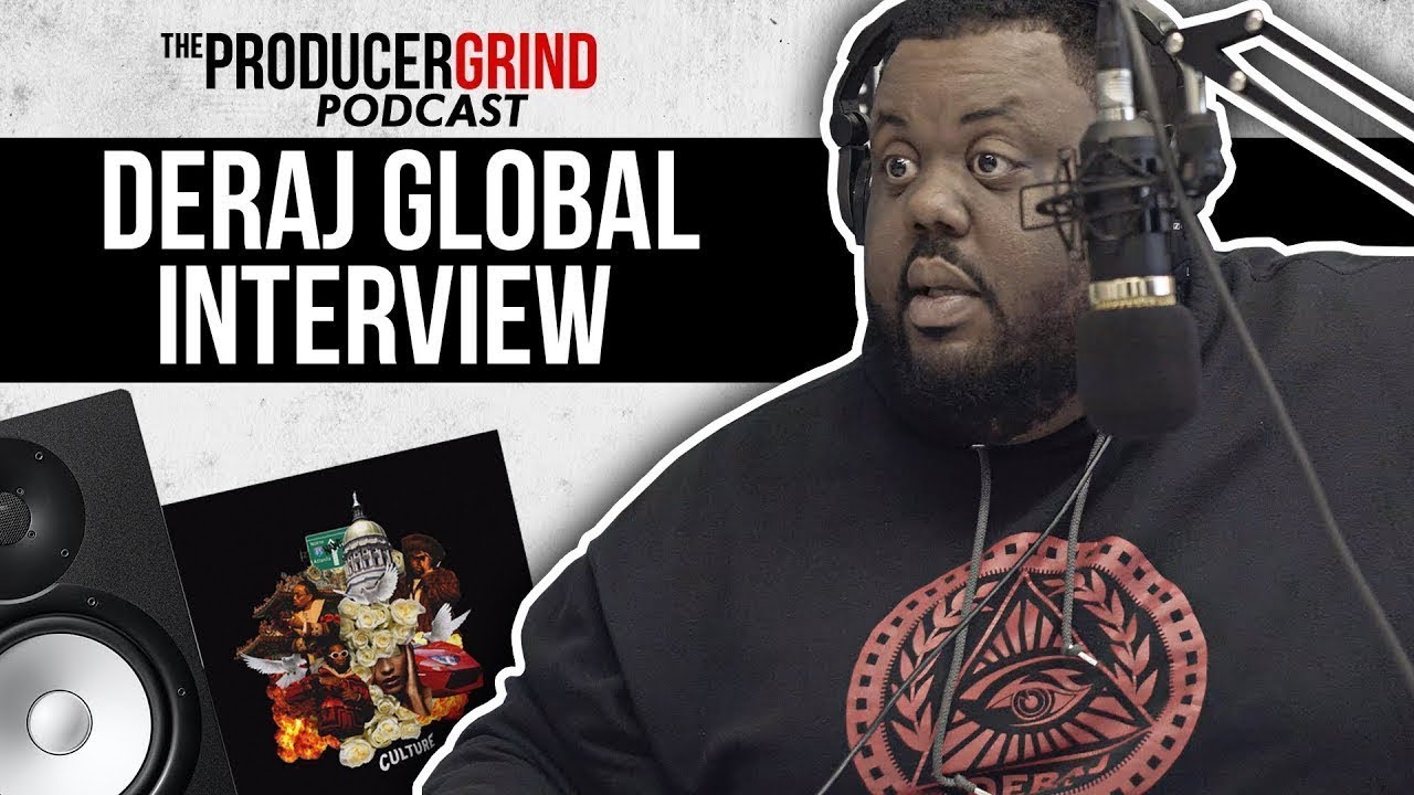 Deraj Global Talks Making Beats For Migos, Publishing Royalties & More ...