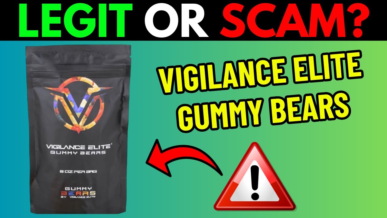 VIGILANCE ELITE GUMMY BEARS REVIEW - LEGIT OR SCAM? (2025) - YouTube