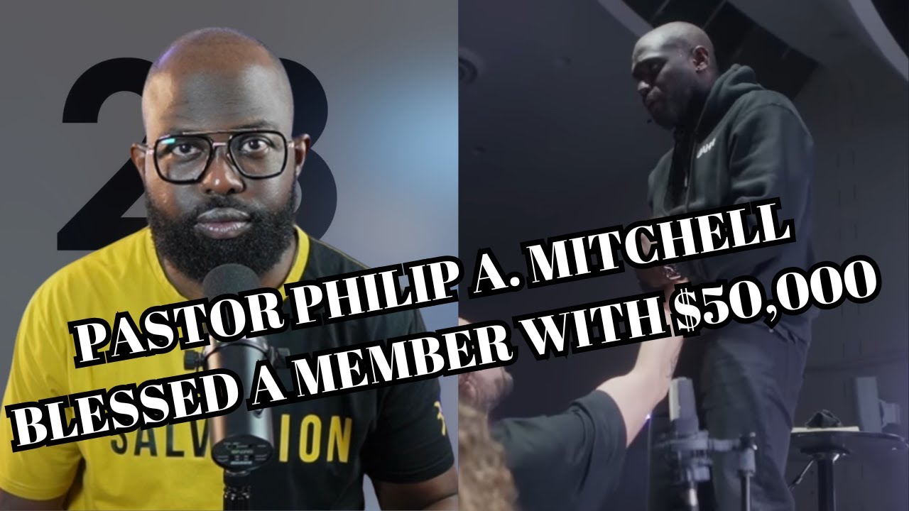 Pastor Philip A Mitchell Blessed A Member With $50,000 - YouTube