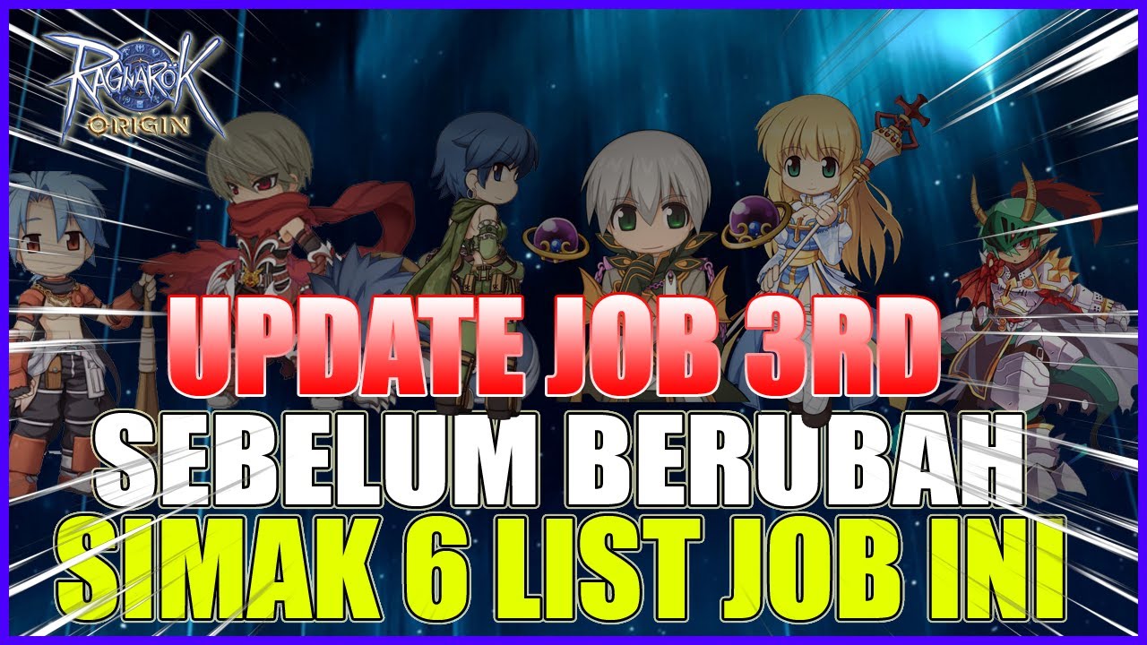 Yang Harus Kalian Ketahui Sebelum Update Job 3 Keluar ! All Guide 3rd ...