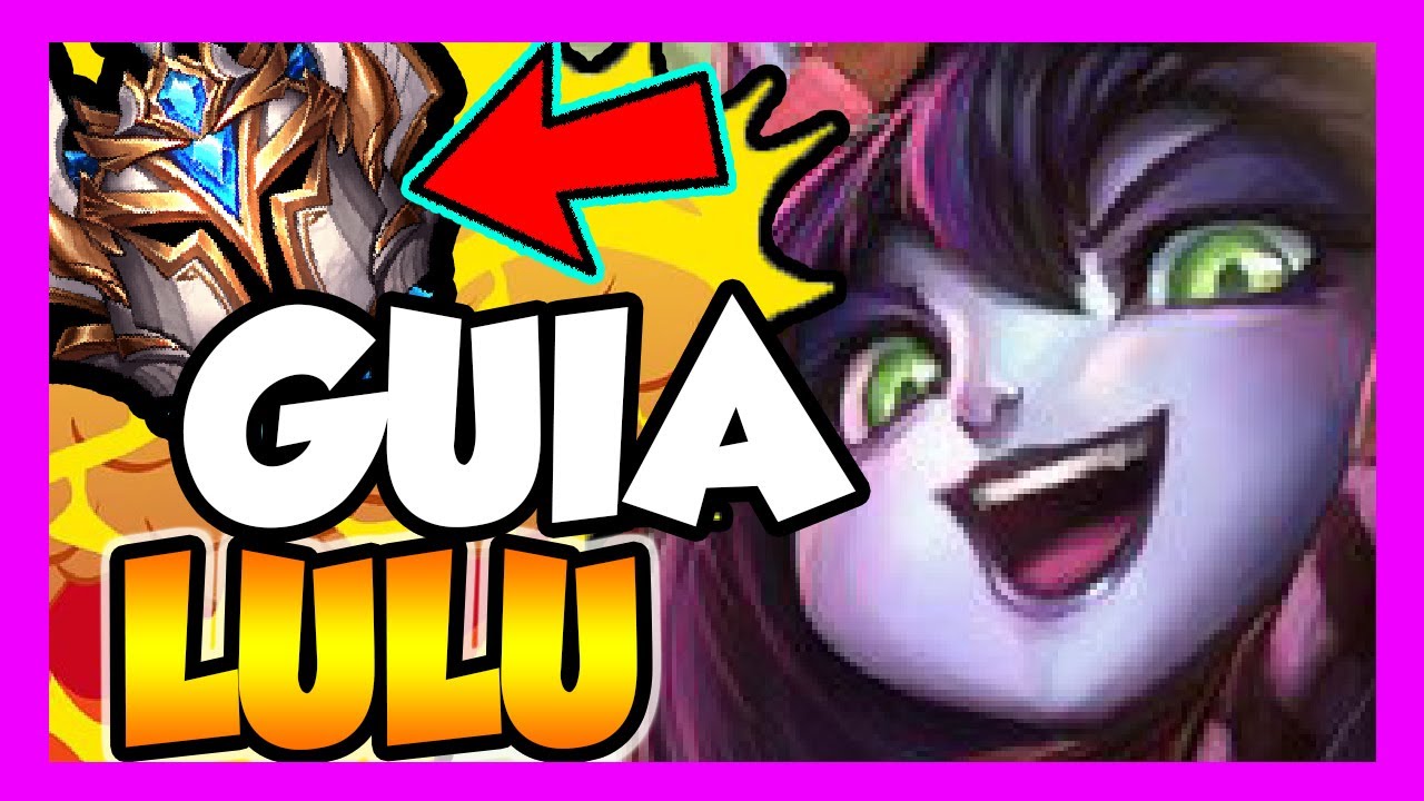 LULU S10 (GUÍA - CÓMO JUGAR CON LULU) HABILIDADES, RUNAS, BUILD | 👇 ...
