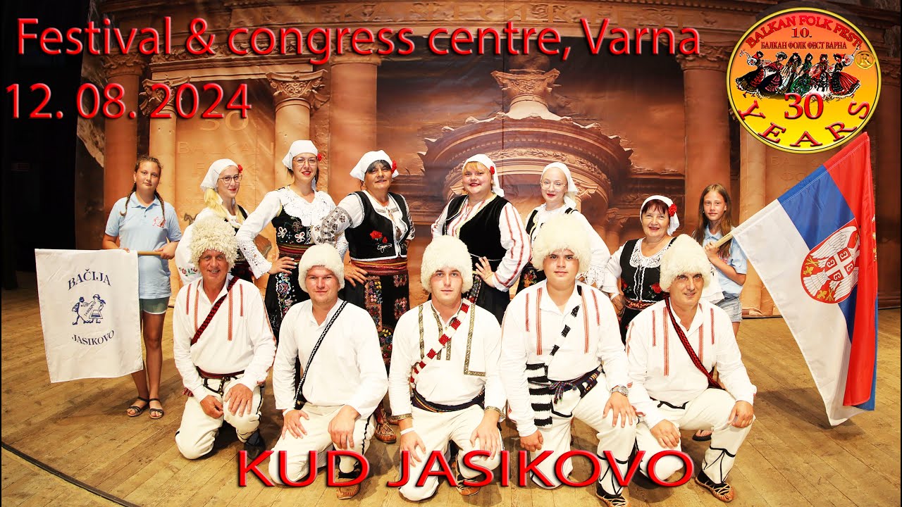 KUD JASIKOVO, 30. BALKAN FOLK FEST ® season 2024 - YouTube