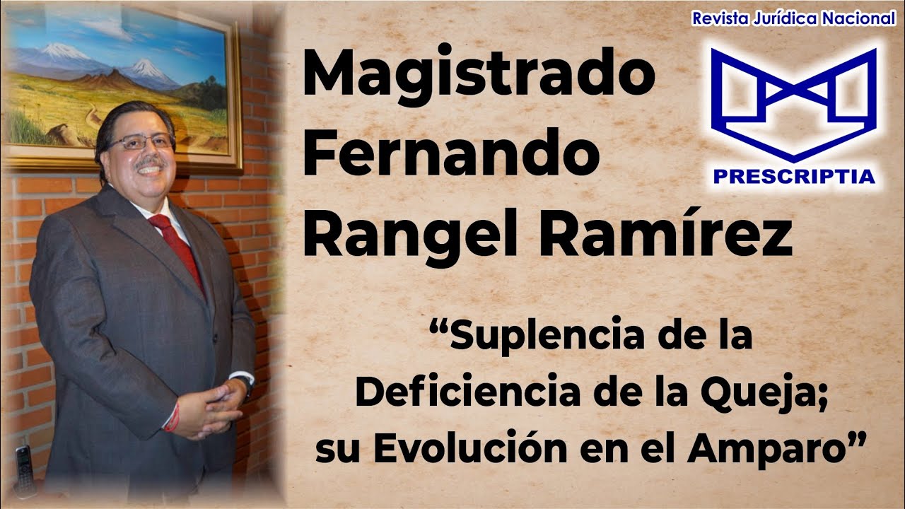 Magdo Dr. Fernando Rangel Ramírez. Suplencia de la Deficiencia de la ...