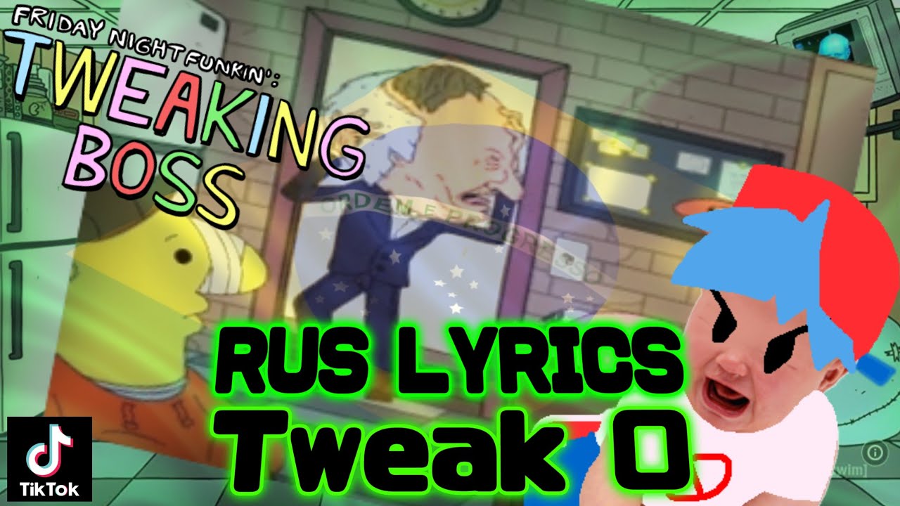 Tweak 0 RUS lyrics (fnf) (Friday night funkin) - YouTube
