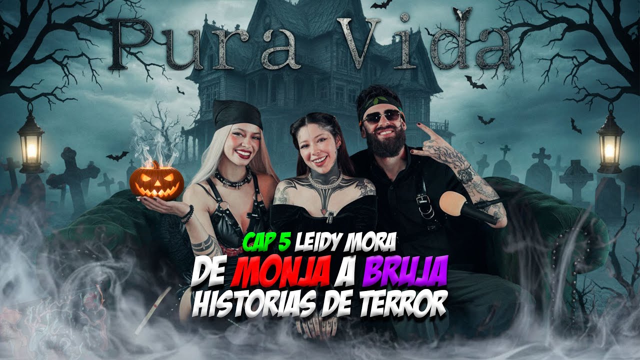 #Cap05 -T2 | De monja a BRUJA: historias de terror con @leidy_mora666 ...