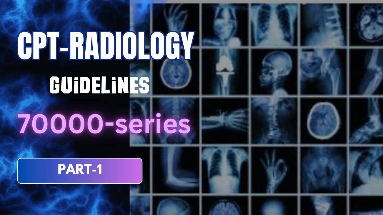 CPT-RADIOLOGY-70000 series-part-1 - YouTube