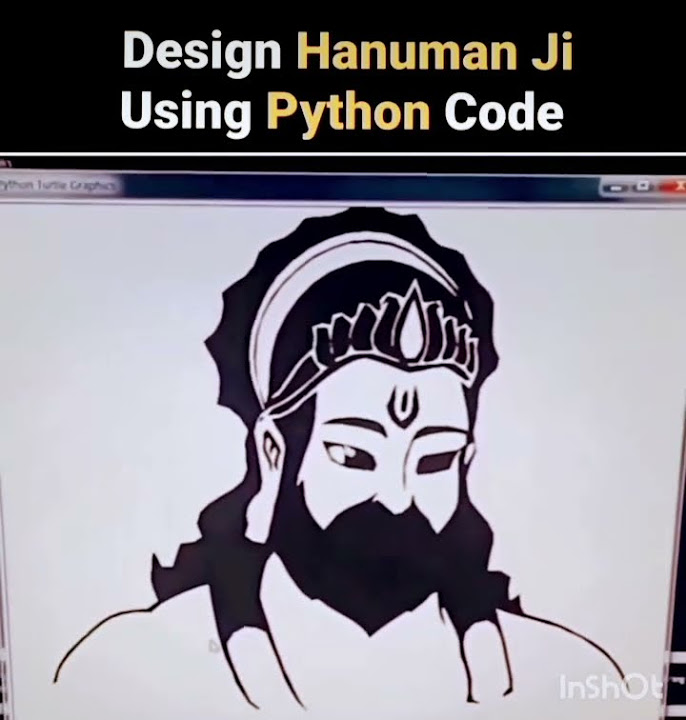 Design Hanuman Ji Using Python Code Hanuman Ji Python Programming Youtube 8331