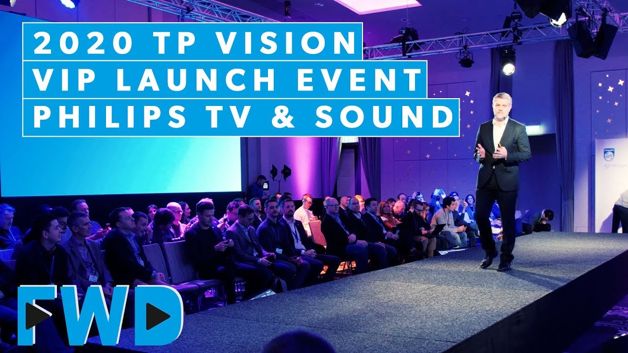 2020 TP Vision VIP Launch Event Philips TV & Sound - YouTube