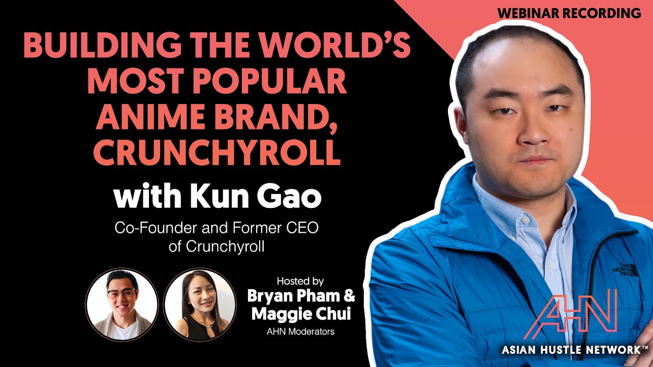 AHN Webinar with Kun Gao: Building the World's Most Popular Anime Brand ...