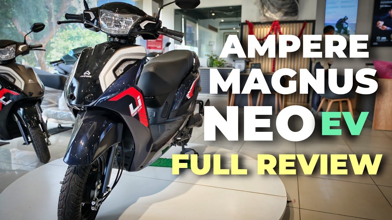 Ampere Magnus Neo EV Scooter Full Review | Price, Features ...