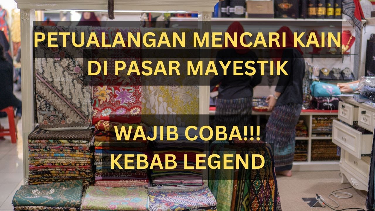 Jalan-jalan Jaksel: Melihat Kain di Pasar Mayestik Sekaligus Mencicipi ...
