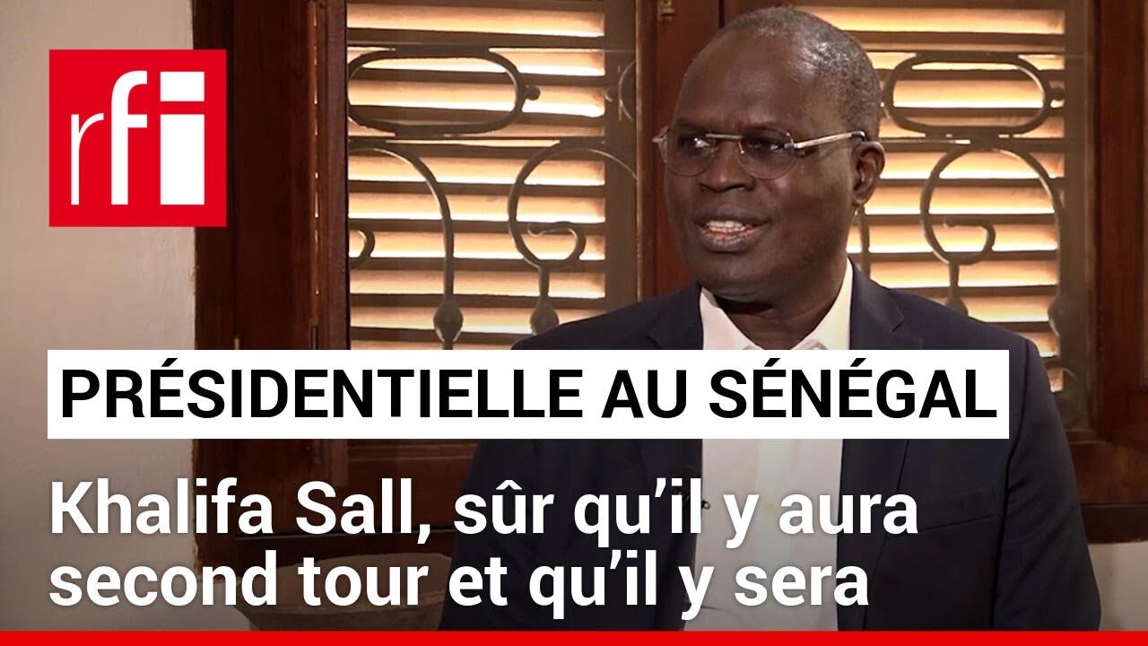 Présidentielle au Sénégal : Khalifa Sall est sûr qu’il y aura second ...