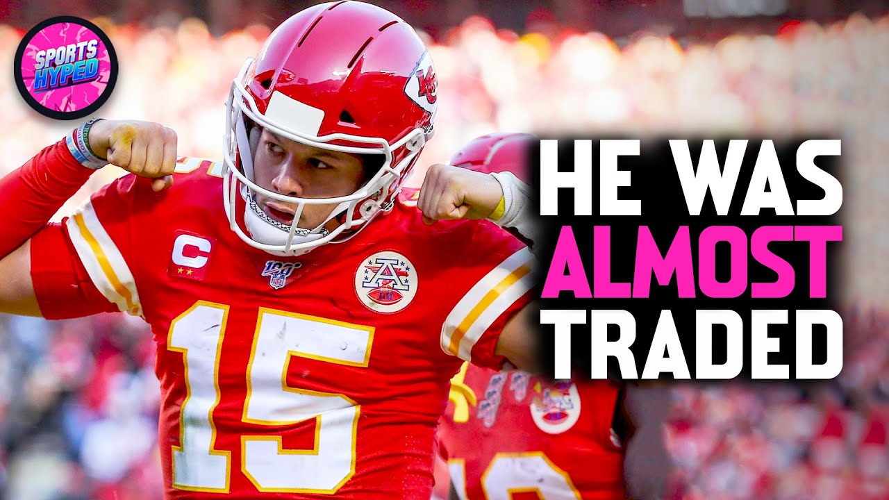 Patrick Mahomes Near-Trade That Almost Changed the NFL Forever - YouTube