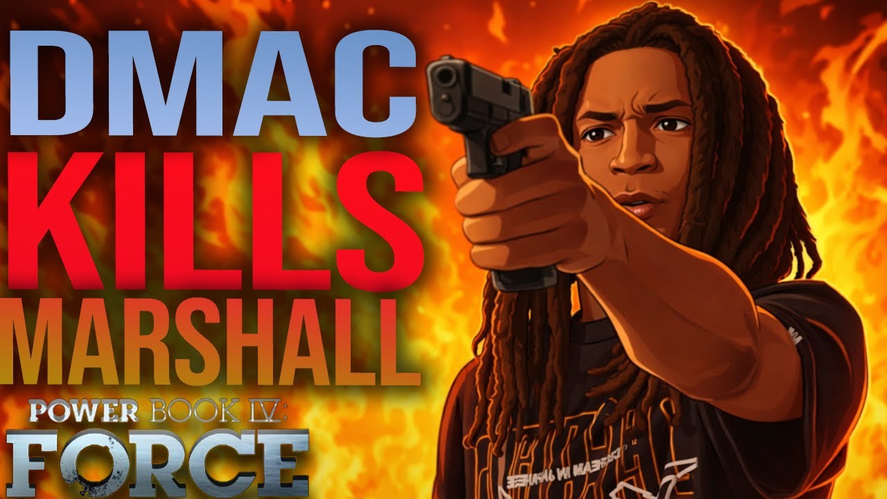 DMAC KILLS MARSHALL!!! | Power Book 4 Force Season 3 E9 "War Requiem ...