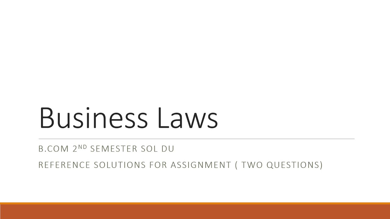 Business Laws B.Com 2nd semester sol du solved assignment - YouTube