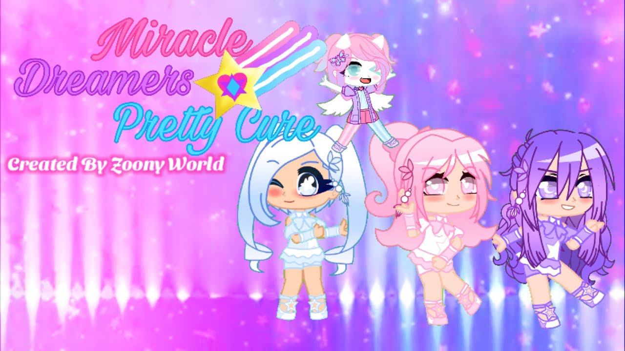 Miracle Dreamers Pretty Cure Opening [ New ] | Gacha Club - YouTube