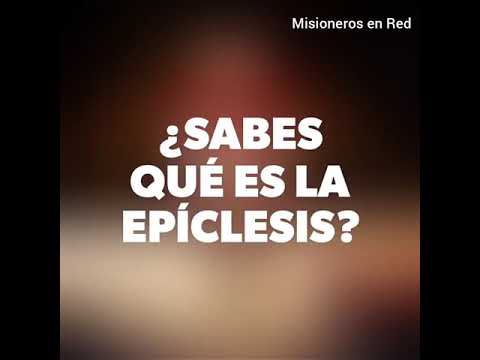 Que es la Epiclesis? - YouTube