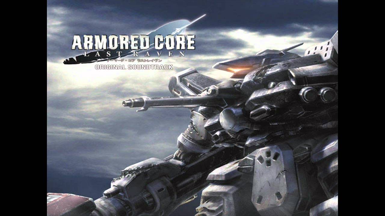 Armored Core Last Raven Original Soundtrack #10: The Game - YouTube